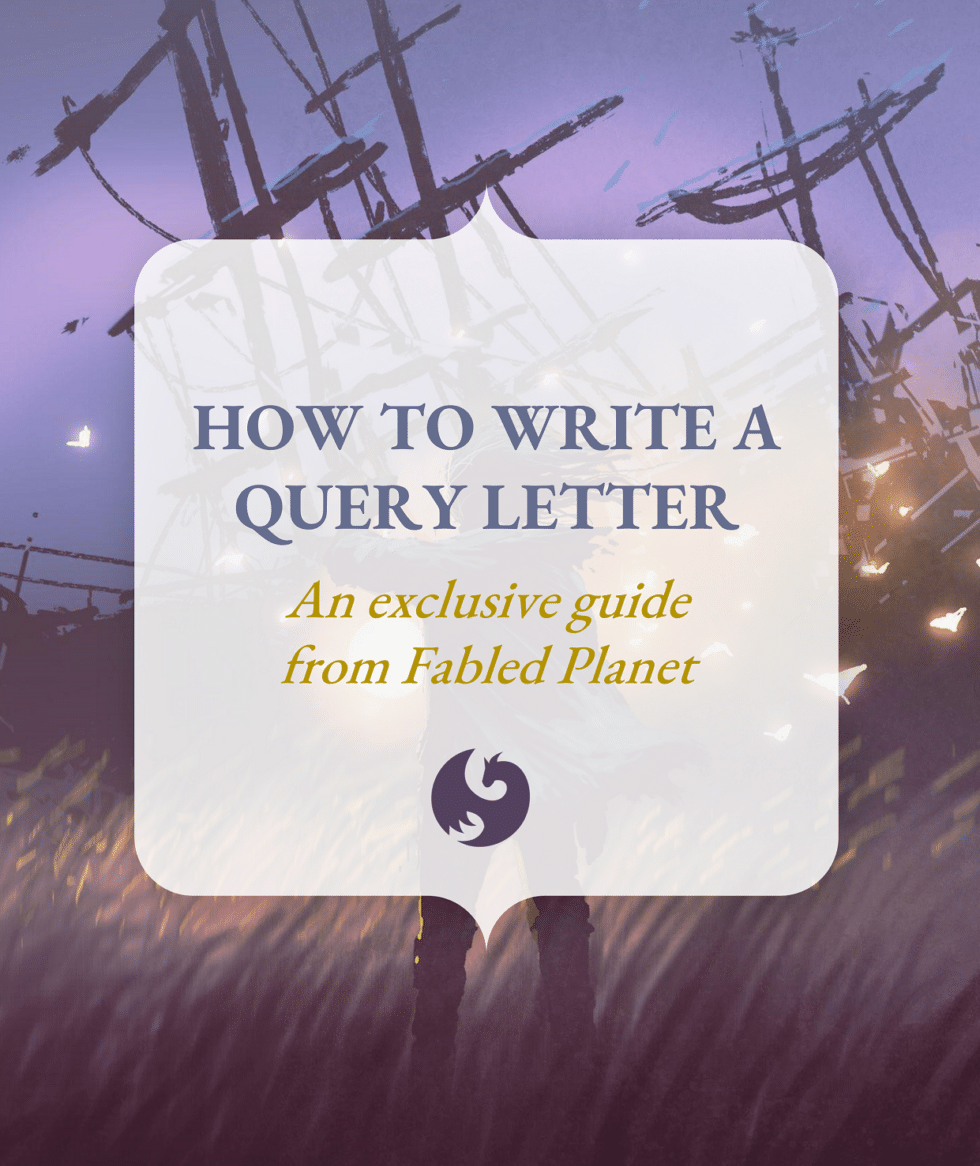 How to write a query letter - Fabled Planet